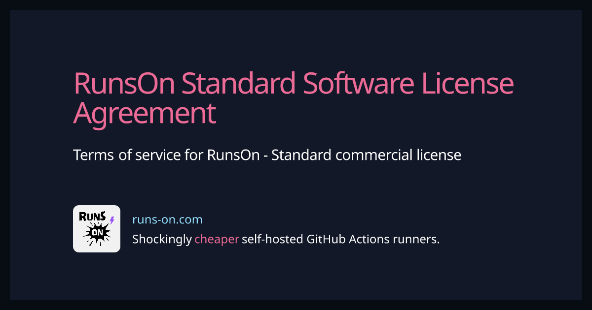 Terms - Standard license - RunsOn